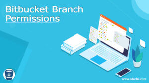 Bitbucket Branch Permissions | Guide to Bitbucket Branch Permissions