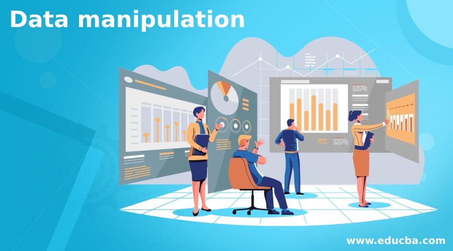 Data Manipulation Learn How To Perform Data Manipulation 