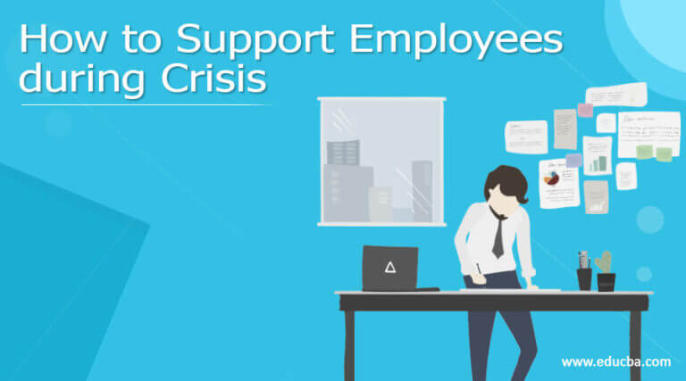 How to Support Employees during Crisis | Strategies to Support