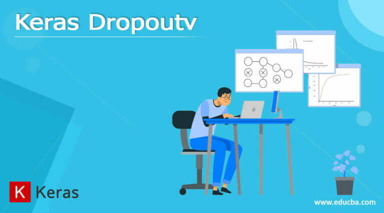 Keras Dropout | How to use Keras dropout with its Model?