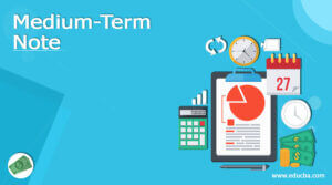 Medium-Term Note | How does Medium-Term Note work with Examples?