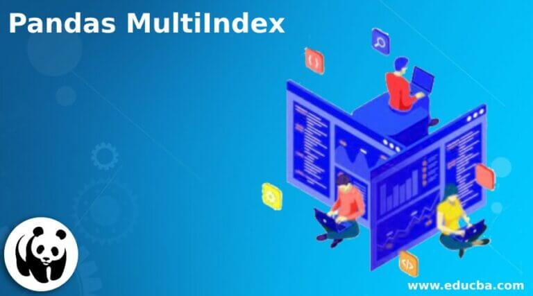 Pandas Multiindex How Multiindex Work In Pandas With Examples