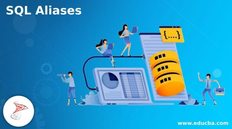 Sql Aliases How To Use Sql Aliases With Column And Tables 8671