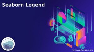 Seaborn Legend | How to Add and Change Seaborn Legend?