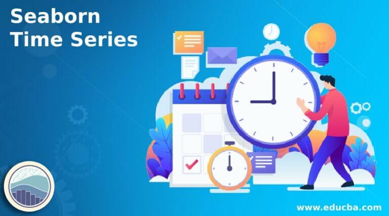 Seaborn Time Series | How to Use Seaborn Time Series? | Examples