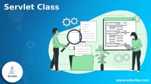 Servlet Class | Operate Methods, Variables, and Objects with Data