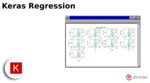 Keras Regression | Steps on How to Use Keras with regression