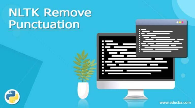 NLTK Remove Punctuation | How to Remove Punctuation with NLTK?
