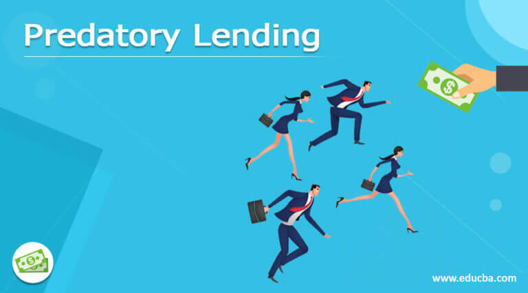 Predatory Lending | How does Predatory Lending work with Example?