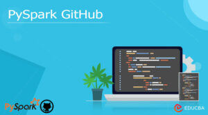 PySpark GitHub | Learn the Projects and Functions of GitHib