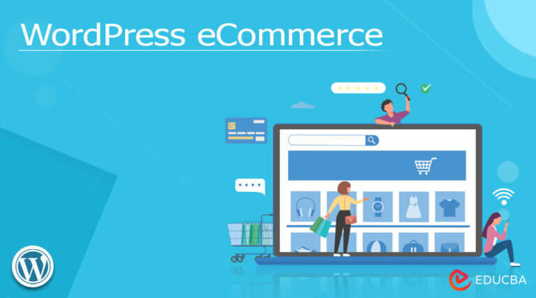 Learn the Best WordPress eCommerce Plugins | EDUCBA