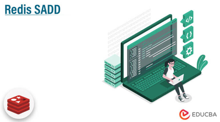 Redis SADD | How to Create Redis SADD and Add Multiple Elements?