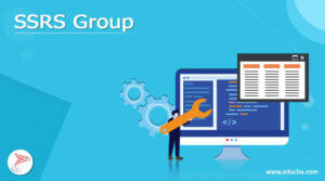 SSRS Group | How to Use SSRS Group with Step by Step?