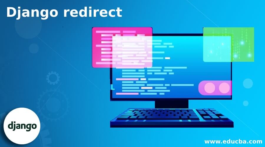 Django Redirect How To Add Django Redirect Work With Its Function 