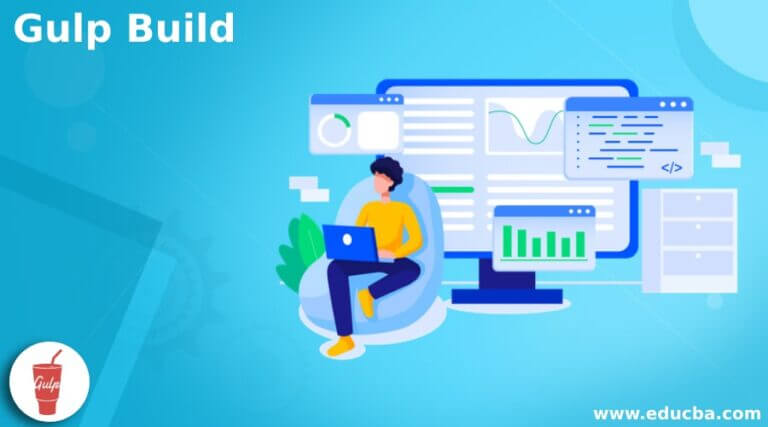 Gulp Build | How to Build Gulp with Examples and Code?