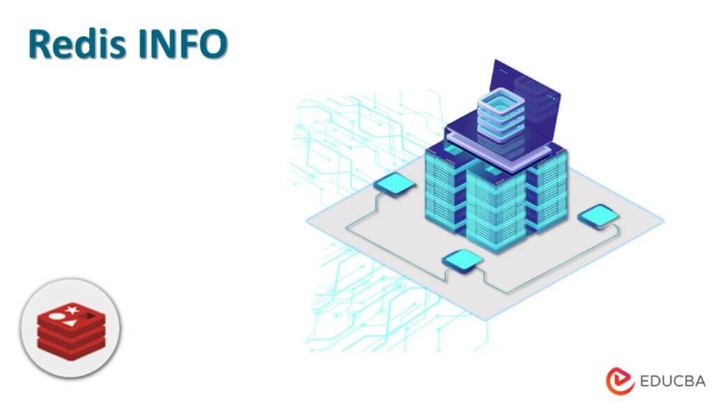 Redis INFO | Redis Server Info Command with Server and Clients Section Redis INFO | Redis Server Info Command with Server and Clients Section