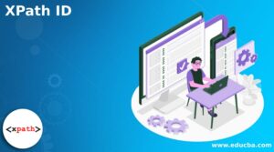 XPath ID | How to Use Xpath ID with Example in detail?