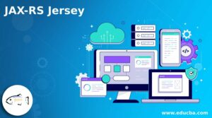 JAX-RS Jersey | Complete Guide on JAX-RS Jersey Framework