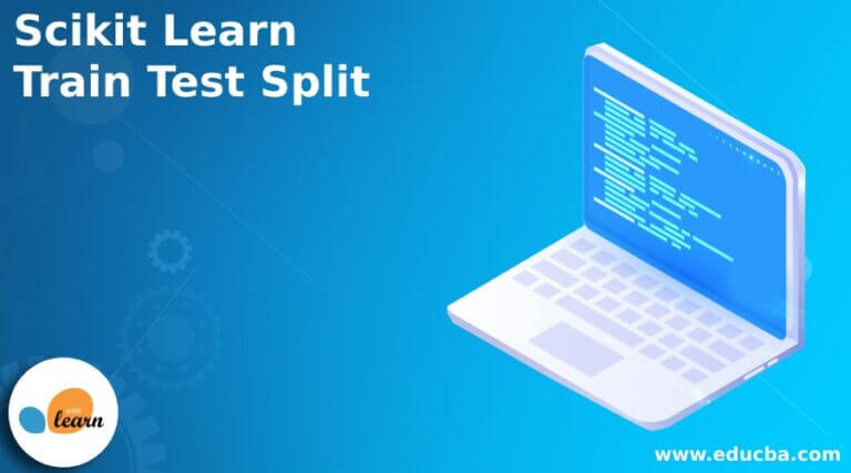 Scikit Learn Train Test Split | How to Use Train Test Split in Scikit ... Scikit Learn Train Test Split | How to Use Train Test Split in Scikit ...