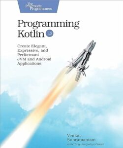 10 Best Kotlin Books For Beginners and Experts (2024)