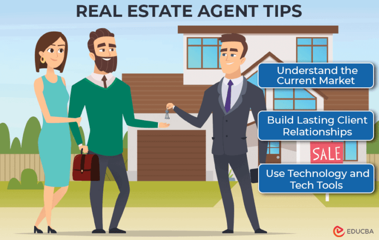 Real Estate Agent Tips to Become an Excellent Real Estate Agent