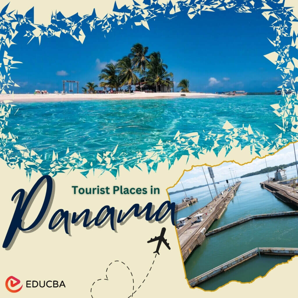 Top 15 Tourist Places in Panama For Your Next Adventure