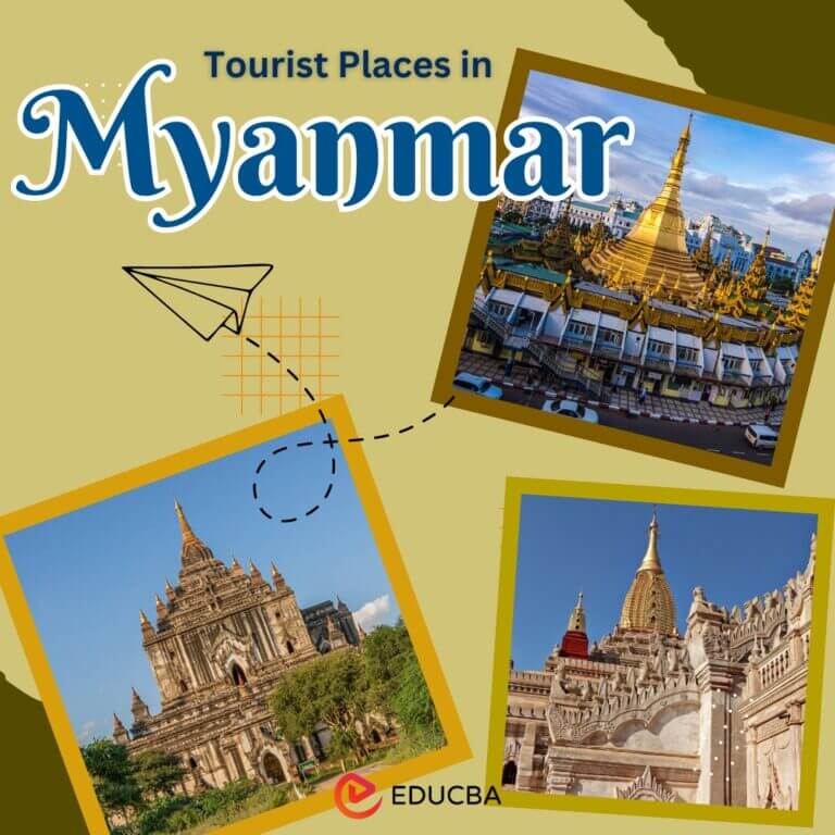18 Best Tourist Places in Myanmar For An Amazing Trip