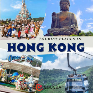 Discover Top 19 Places To Visit In Hong Kong | EDUCBA