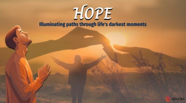 Essay on Hope: A Beacon in the Human Experience
