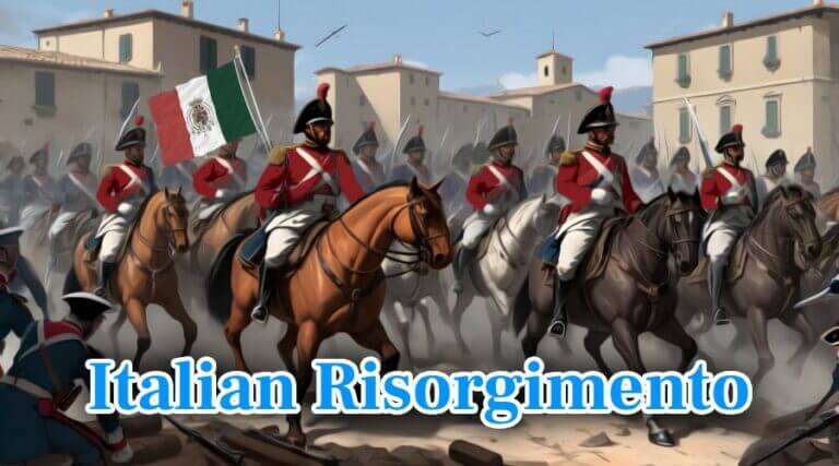 Italian Risorgimento: A Powerful Evolution of History