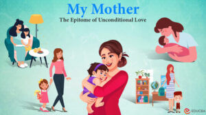 My Mother Essay (1500 words): Embrace of Maternal Love