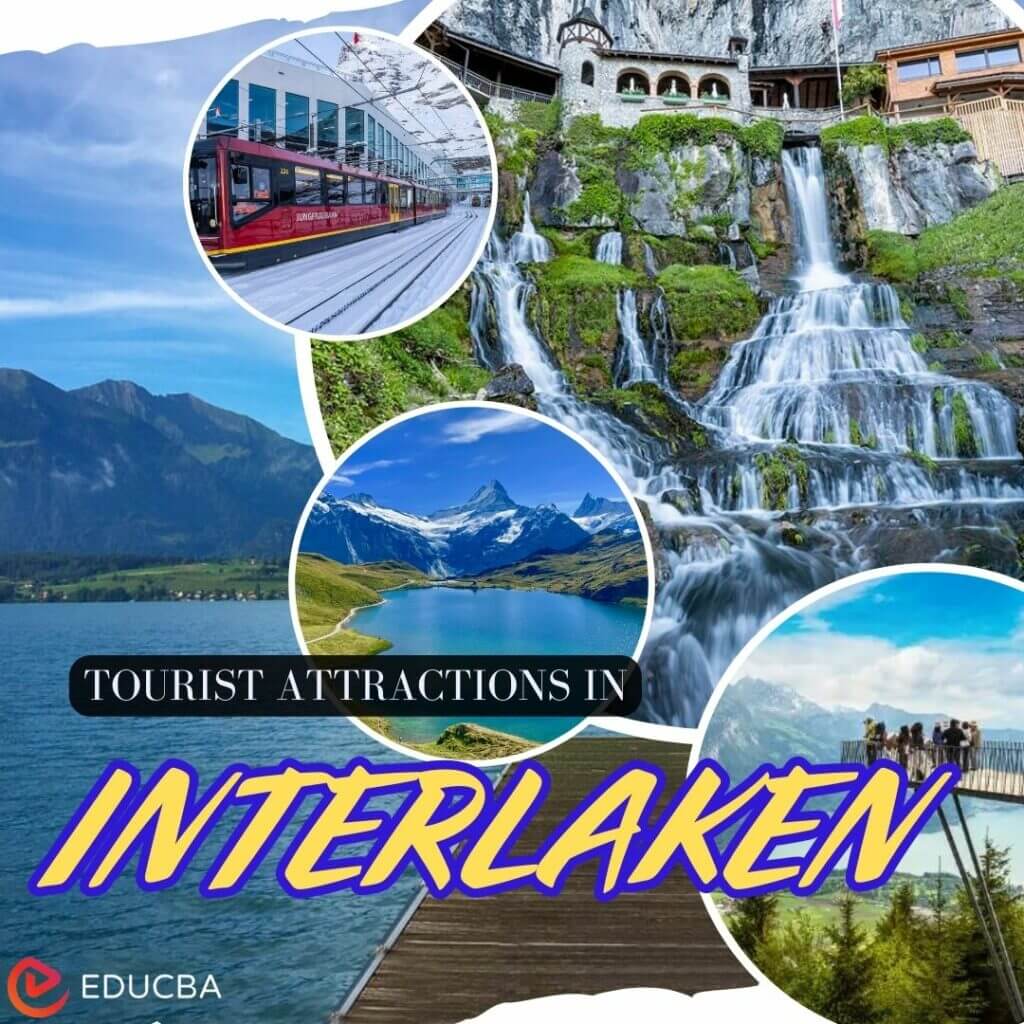 Must-See Tourist Attractions in Interlaken: Fantastic Places
