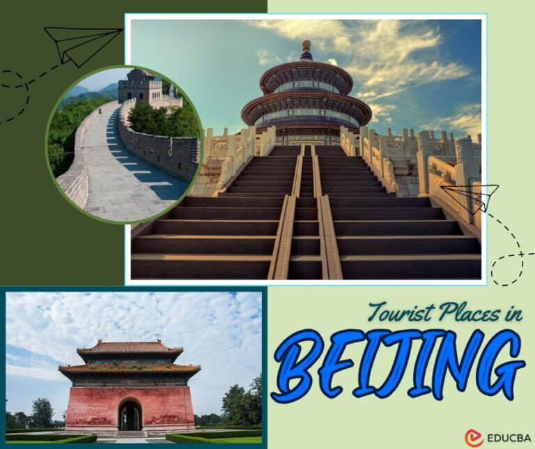 Top 20 Tourist Places in Beijing For A Joyful Trip | EDUCBA