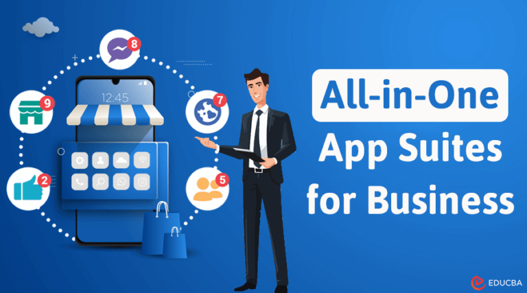 All-in-One App Suites for Business: 7 Key Benefits Explained