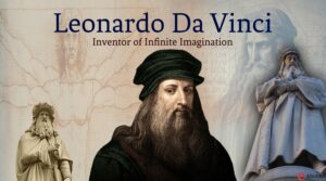 Leonardo Da Vinci: Biography, Life, Paintings & Influence