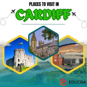 Top 18 Places to Visit in Cardiff: Cardiff Travel Tips and Tricks