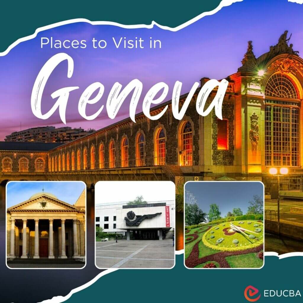 Top 18 Places to Visit in Geneva See the full list here
