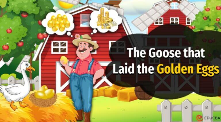 The Goose that laid the Golden Eggs: The Goose's Gift