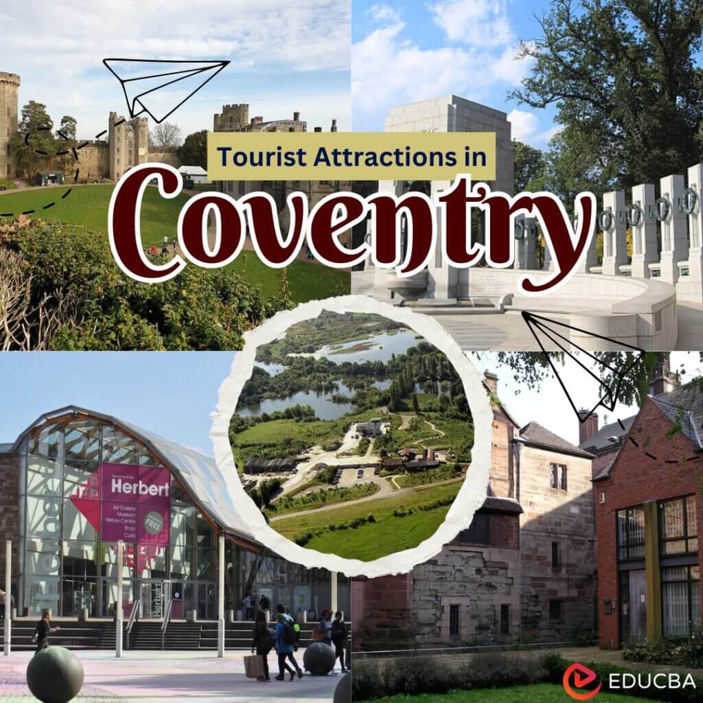 Tourist Attractions in Coventry: Historic Sites & Museums