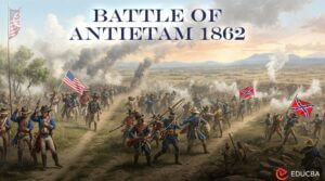 Battle of Antietam 1862: Facts and Significance | EDUCBA