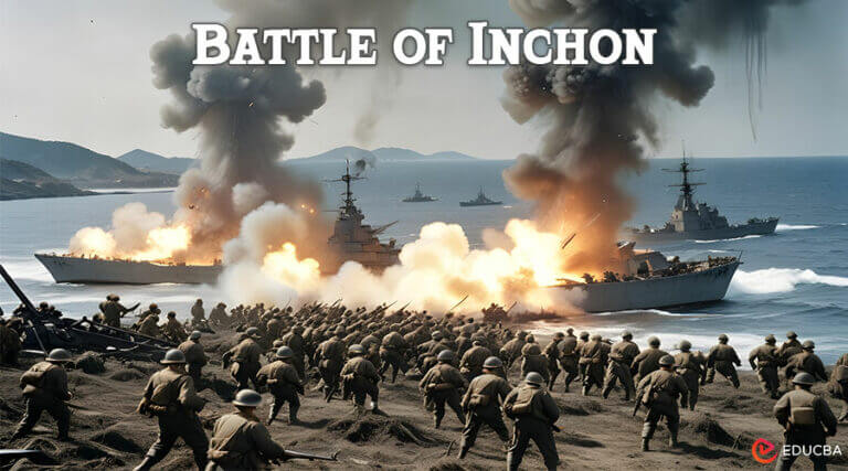 Battle of Inchon - Korean War Turning Point | EDUCBA