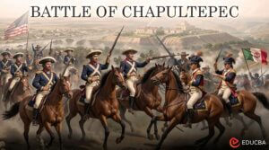 Battle of Chapultepec: Historical, Forces Involved & Political