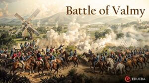 Significance of the Battle of Valmy in history | EDUCBA