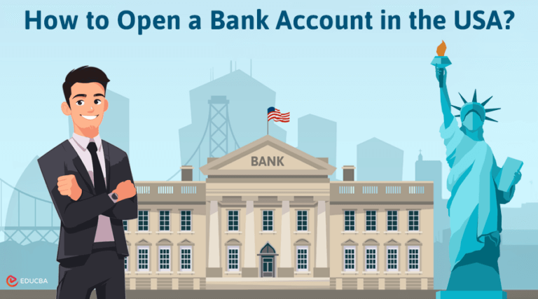 How to Open a Bank Account in the USA: Essential Tips for Immigrants