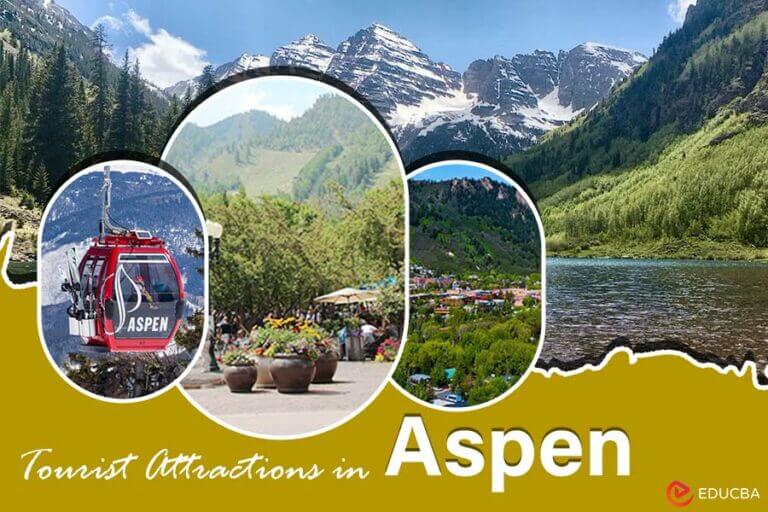 Top 18 Tourist Attractions in Aspen: A Skiers' Paradise
