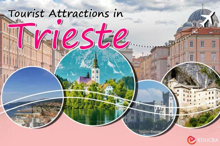 Top Tourist Attractions in Trieste: An Amazing Travel Guide