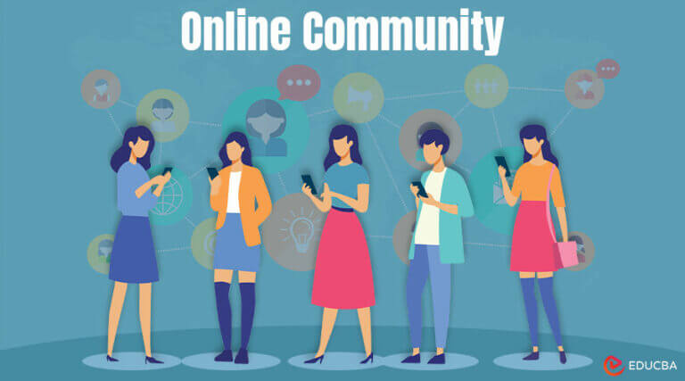 What is Online Community? Types, Benefits and Future