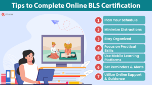 7 Tips to Complete Online BLS Certification | EDUCBA