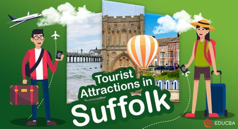 Tourist Attractions - Top 6 Things to Do Suffolk, England