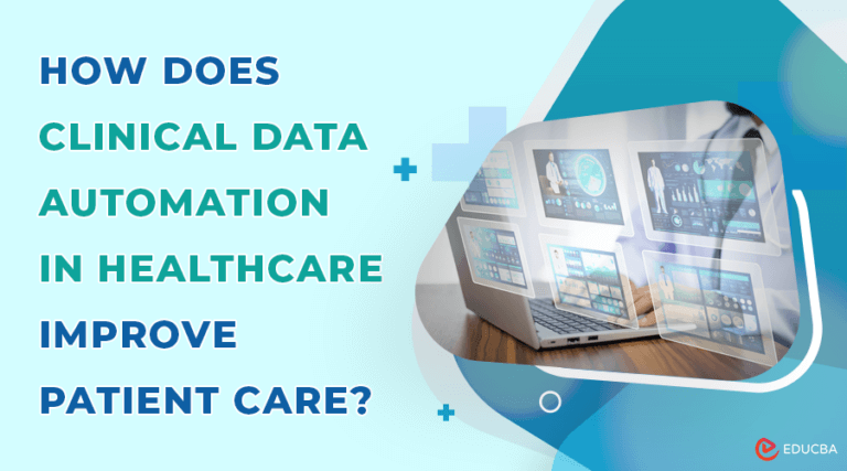 Clinical Data Automation in Healthcare | Transforming Patient Care